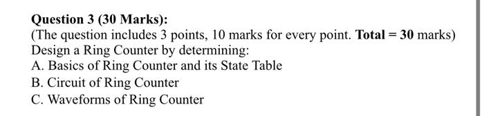 Solved Question 3 (30 Marks): (The question includes 3 | Chegg.com