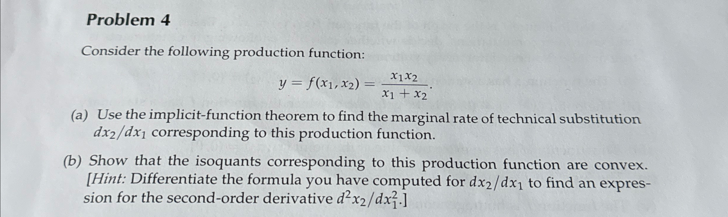 Solved Problem 4Consider the following production | Chegg.com
