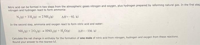 [Solved]: chem Nitric acid can be formed in two steps from t