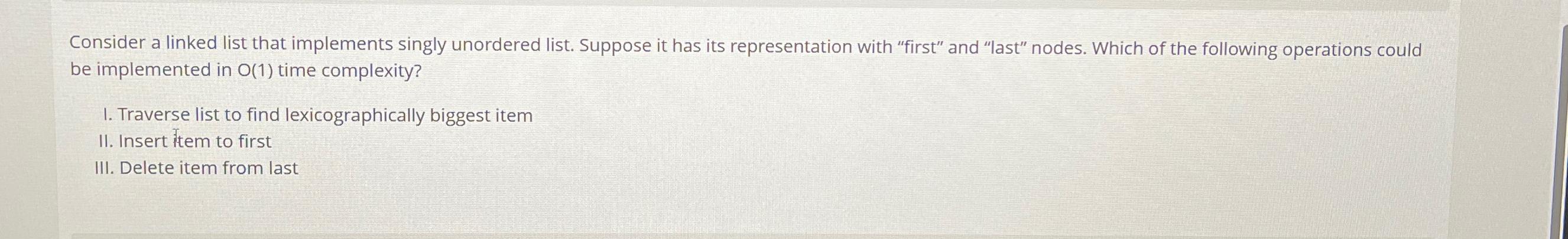 Solved Consider a linked list that implements singly | Chegg.com