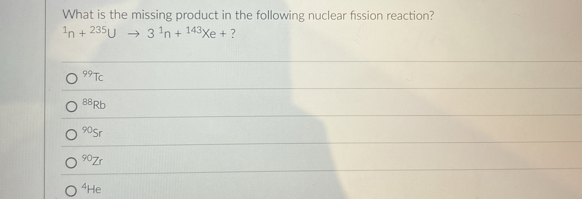 Solved What is the missing product in the following nuclear | Chegg.com