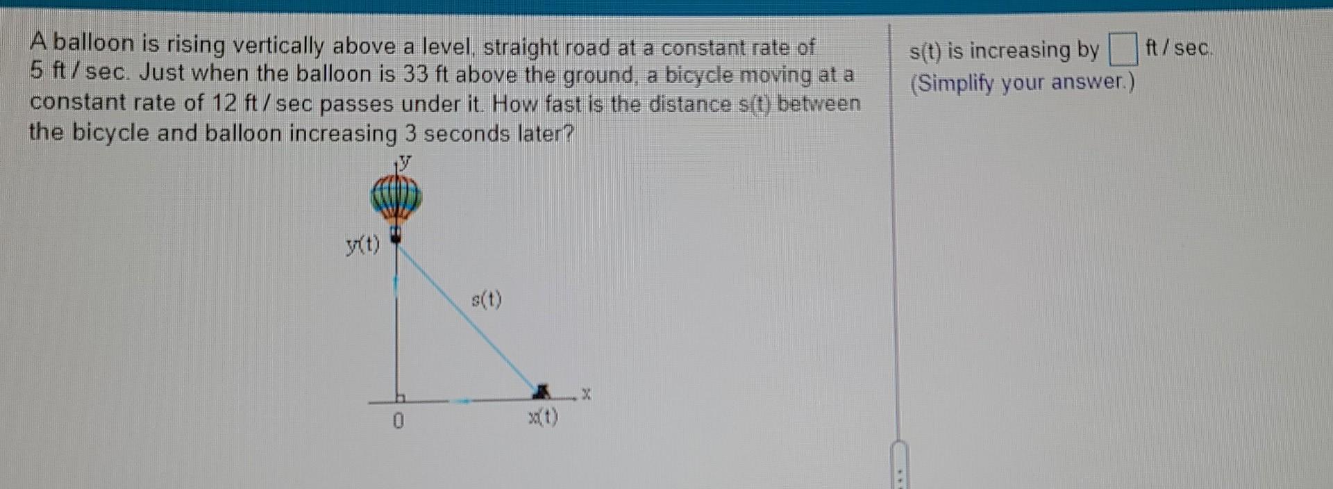 Solved ft/sec. A balloon is rising vertically above a level, | Chegg.com