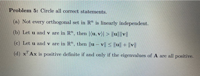 Solved Problem 3: Circle all correct statements. (a) A | Chegg.com