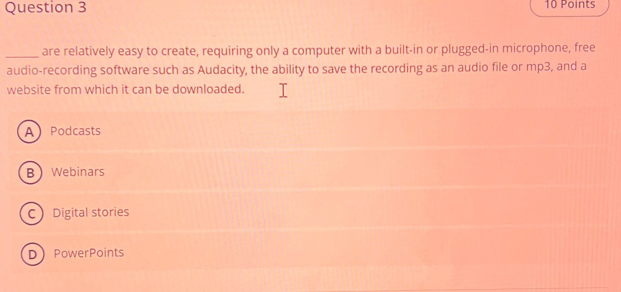 Solved Question 310 ﻿Pointsare relatively easy to create, | Chegg.com