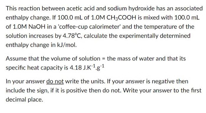 Solved This reaction between acetic acid and sodium | Chegg.com