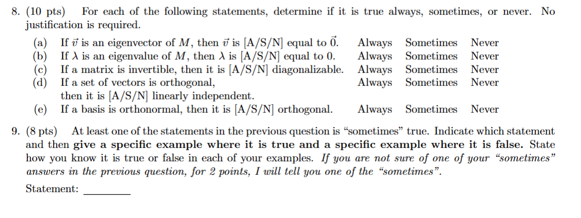 Solved (10 pts) ﻿For each of ﻿the following statements, | Chegg.com