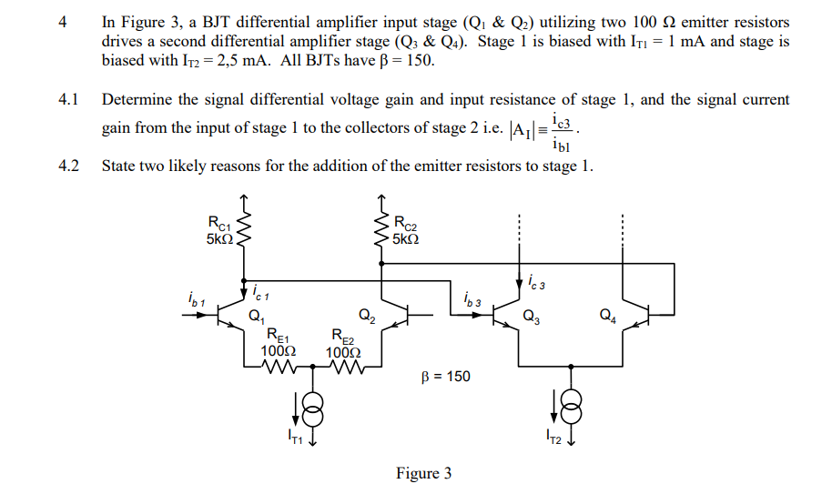 Solved 4 ﻿In Figure 3, ﻿a BJT differential amplifier input | Chegg.com