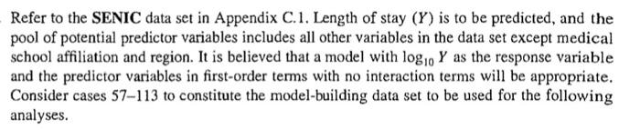 Solved Refer to the SENIC data set in Appendix C.1. Length | Chegg.com