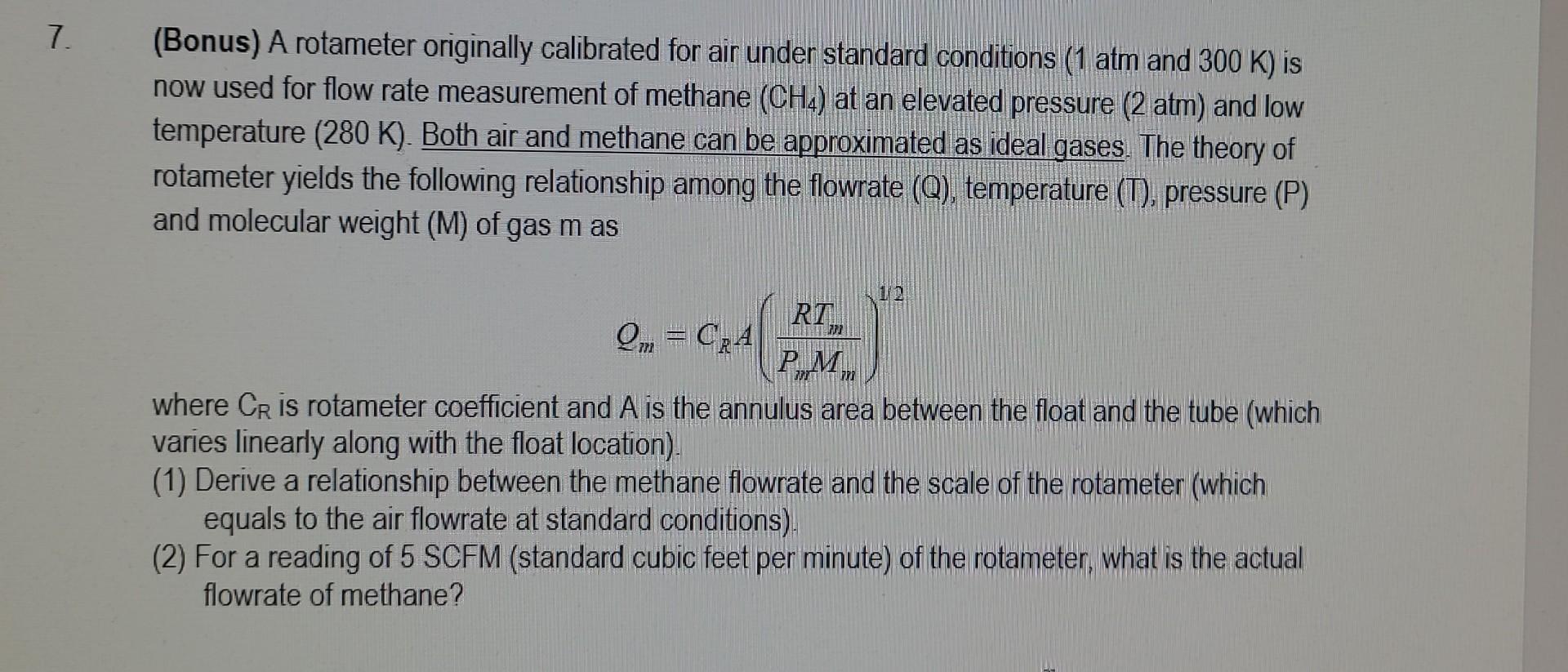 Solved (Bonus) A rotameter originally calibrated for air | Chegg.com