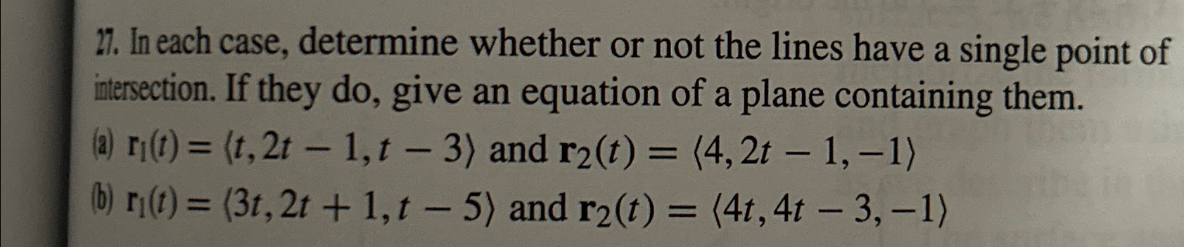 Solved In each case, determine whether or not the lines have | Chegg.com