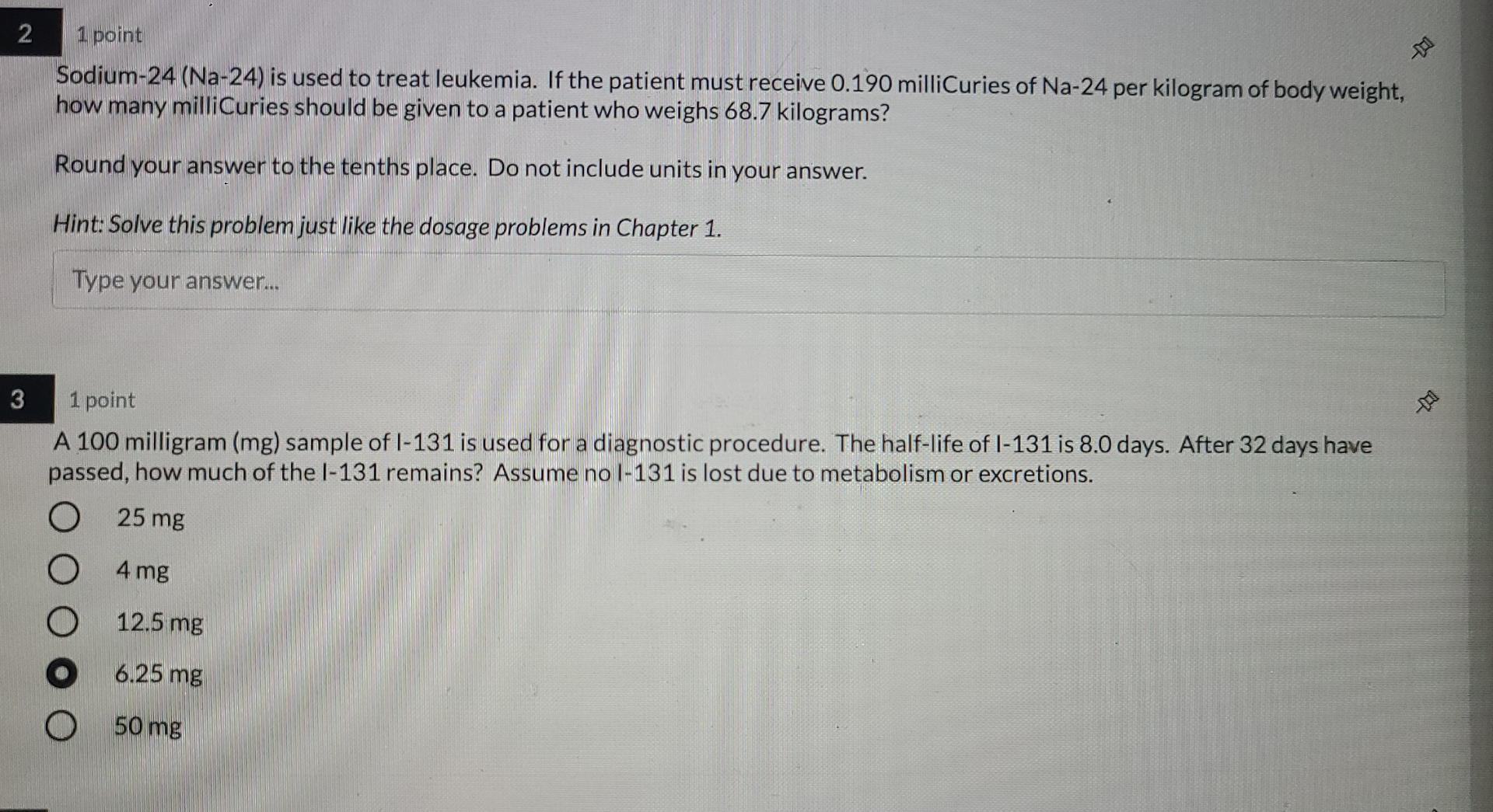 Solved 2 & 1 point Sodium-24 (Na-24) is used to treat | Chegg.com
