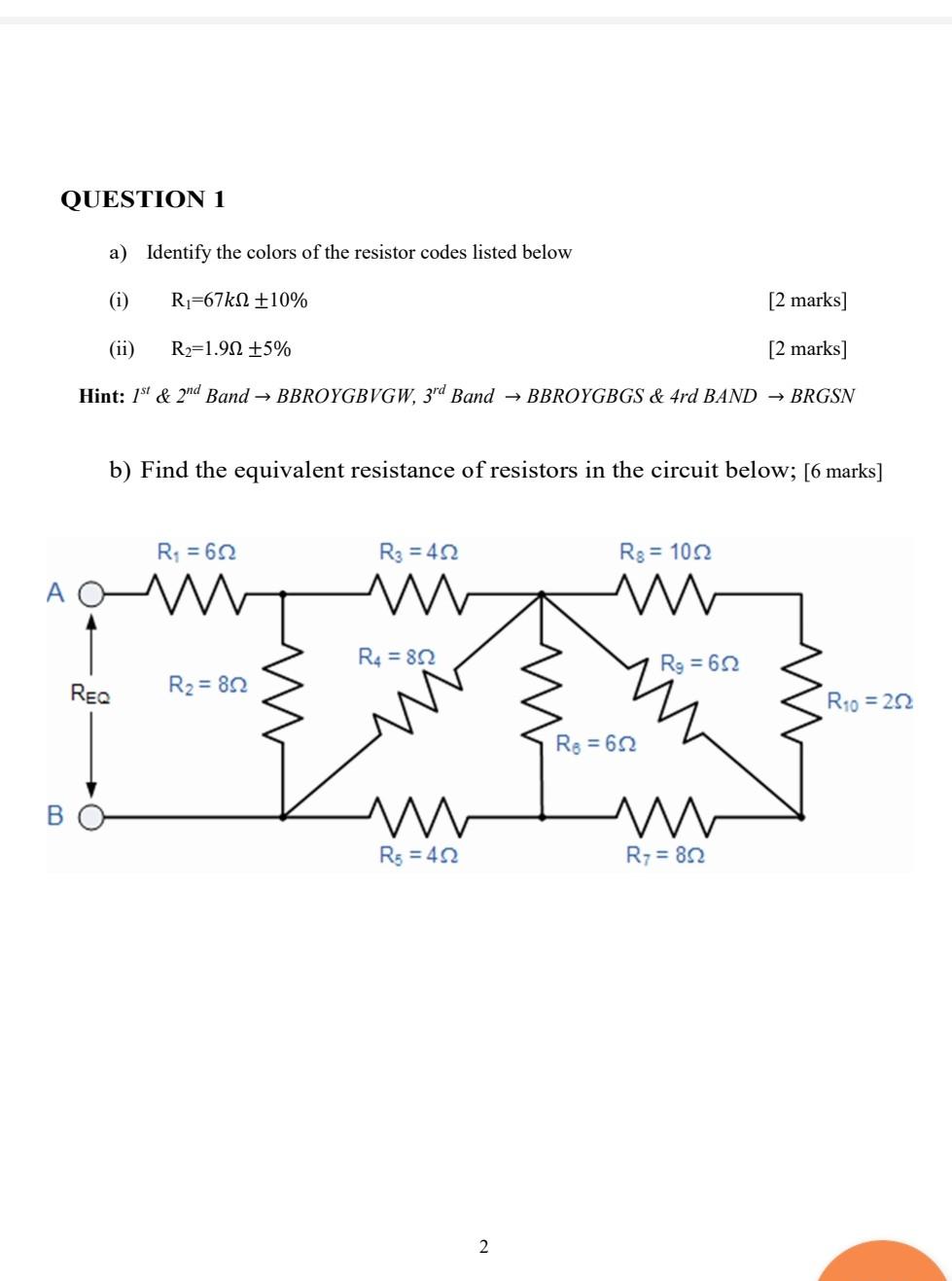 Solved a) Identify the colors of the resistor codes listed | Chegg.com