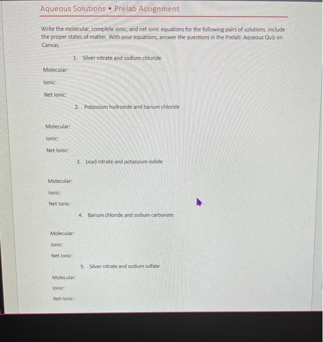 Solved Aqueous Solutions • Prelab Assignment Write the | Chegg.com