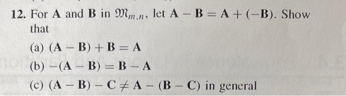 [Solved]: 12. For ( mathbf{A} ) and ( mathbf{B} ) in