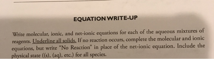 Solved EQUATION WRITE-UP Write molecular, ionic, and | Chegg.com