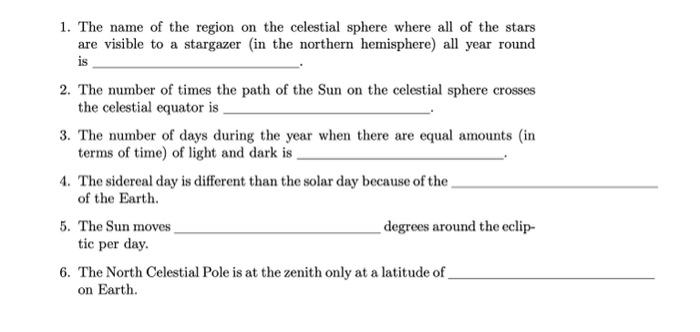 Solved 1. The name of the region on the celestial sphere | Chegg.com