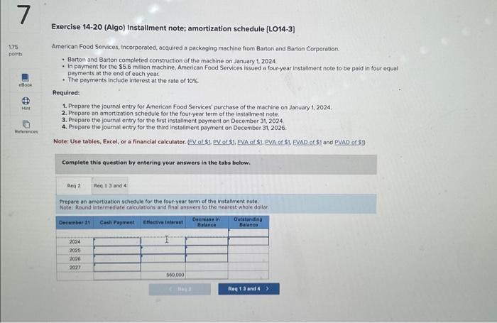 Solved Exercise 14-20 (Algo) Installment note; amortization | Chegg.com