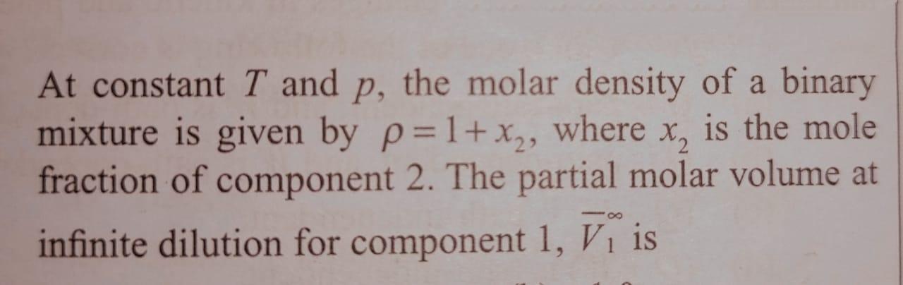 At ﻿constant T ﻿and p, ﻿the molar density of ﻿a | Chegg.com