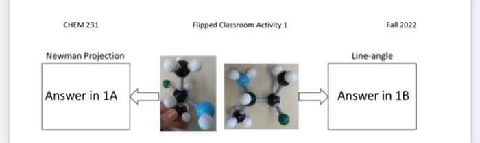 Solved CHEM 231 Flipped Classroom Activity 1 Fall 2022 | Chegg.com Solved CHEM 231 Flipped Classroom Activity 1 Fall 2022 | Chegg.com
