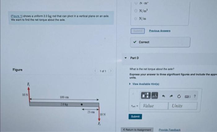 Solved (Figure 1) shows a unitorm 2.0 kg rod that can pivot | Chegg.com