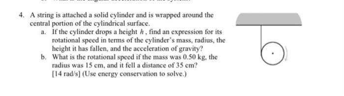 Solved 4. A string is attached a solid cylinder and is | Chegg.com