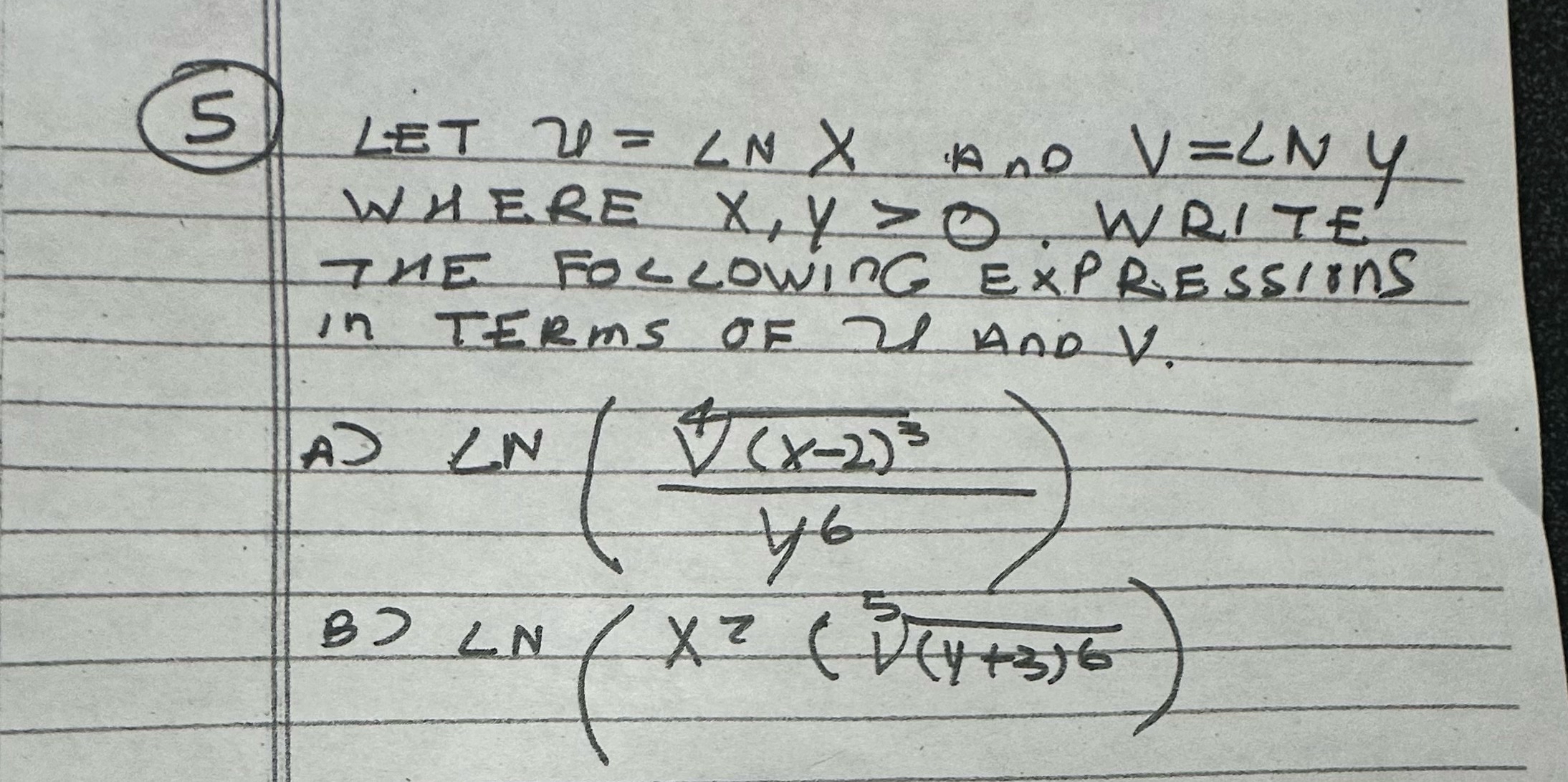 Solved (5) /ETU??N=x ﻿A U,V??N=Y ﻿WHERE x,Y>0. ﻿WRITE T ﻿ME | Chegg.com