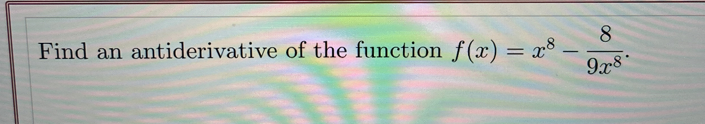 Solved find an antiderivative of the function Find an | Chegg.com