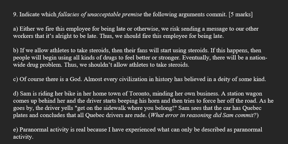 Solved 9. ﻿Indicate which fallacies of unacceptable premise | Chegg.com