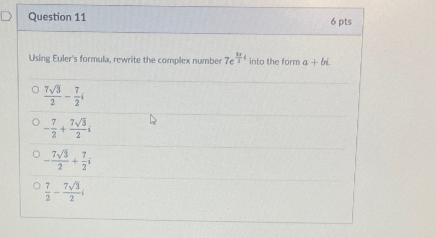 Solved Question 116 ﻿ptsUsing Euler's formula, rewrite the | Chegg.com