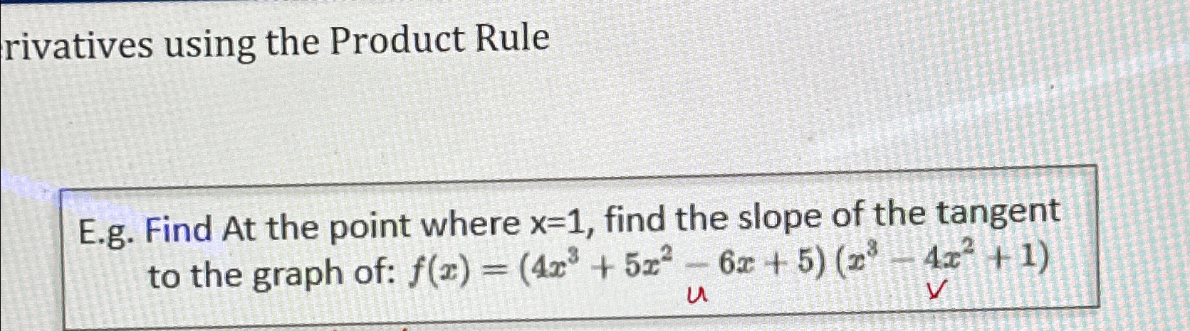 Solved Derivatives using the Product RuleE.g. ﻿Find At the | Chegg.com
