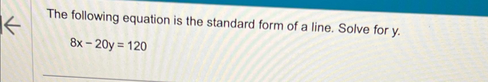 Solved The following equation is the standard form of a | Chegg.com