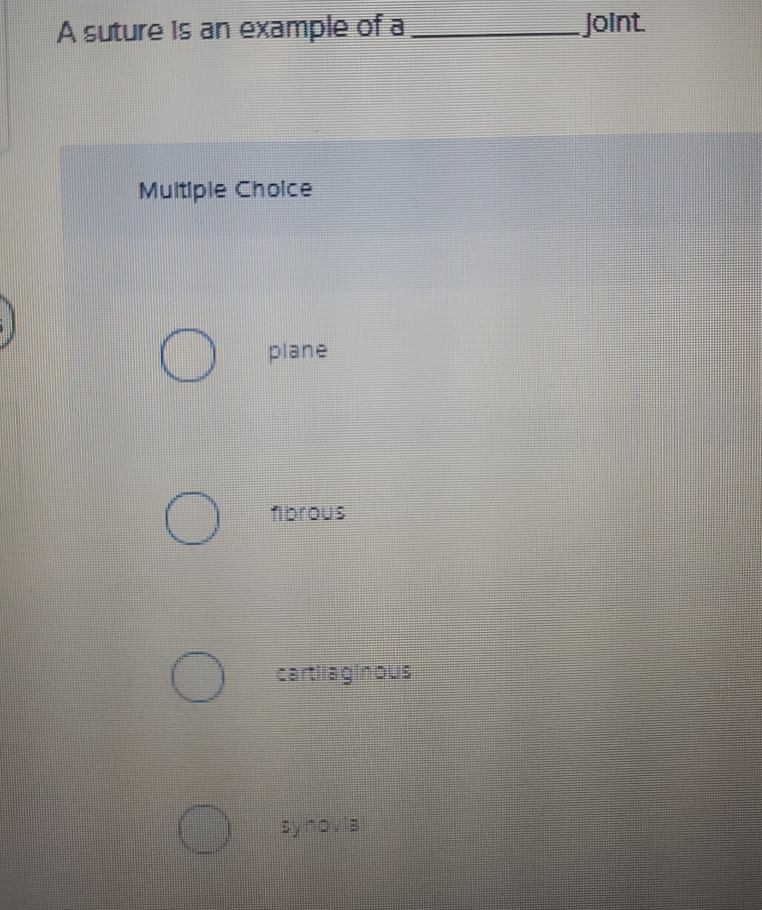 Solved A suture is an example of ajoint.Multiple Cholce | Chegg.com ...