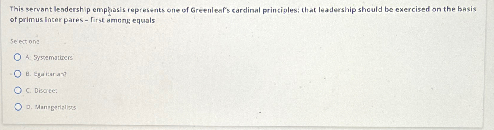 Solved This servant leadership empiasis represents one of | Chegg.com