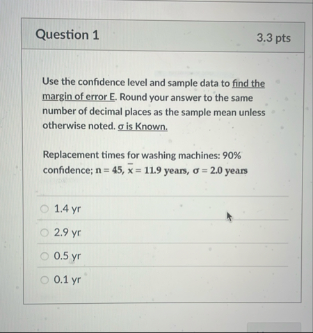 Solved Question 13.3 ﻿ptsUse the confidence level and sample | Chegg.com