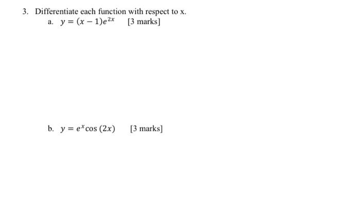 Solved Differentiate each function with respect to x. a. | Chegg.com