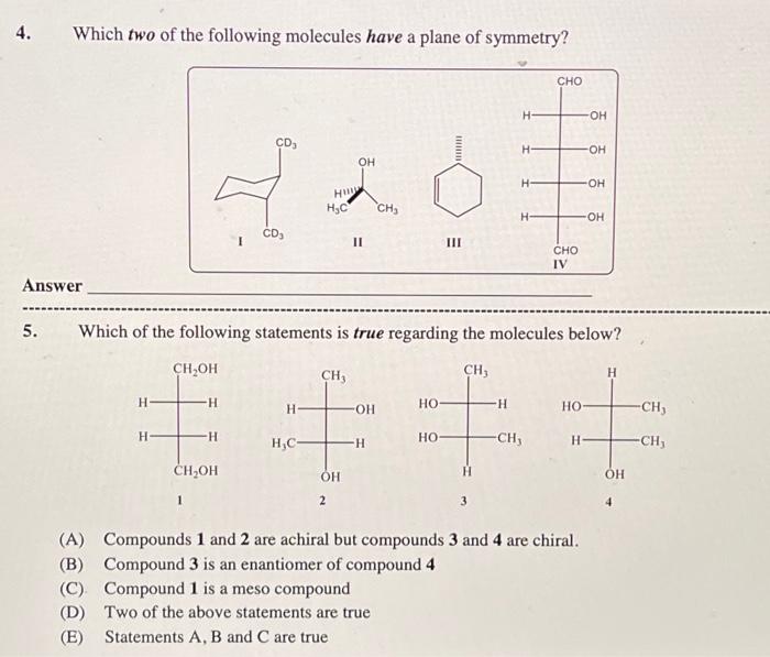Solved Which two of the following molecules have a plane of | Chegg.com
