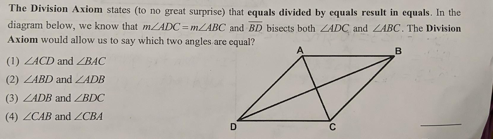 Solved The Division Axiom states (to no great surprise) that | Chegg.com
