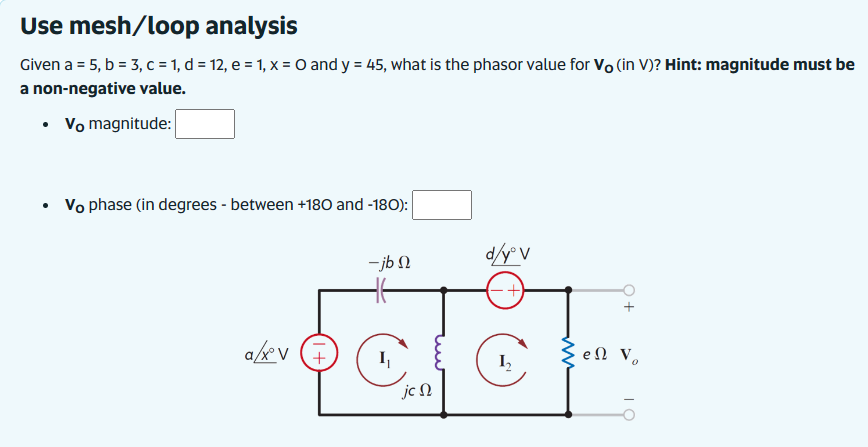 Solved Use mesh/loop analysisGiven a=5,b=3,c=1,d=12,e=1,x=O | Chegg.com
