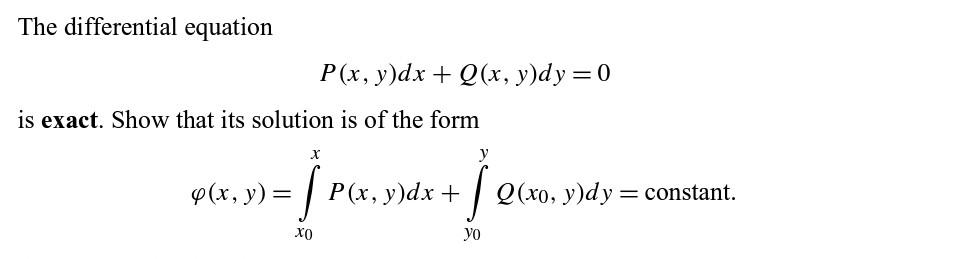 Solved The differential equation P(x,y)dx+Q(x,y)dy=0 is | Chegg.com