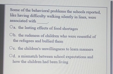 Solved Some of the behavioral problems the schools reported, | Chegg.com