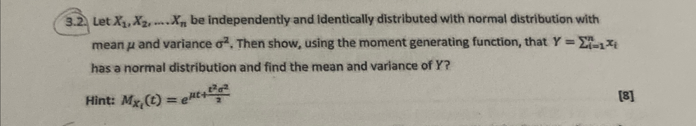 Solved 3.2. ﻿Let x1,x2,dotsxn ﻿be independently and | Chegg.com