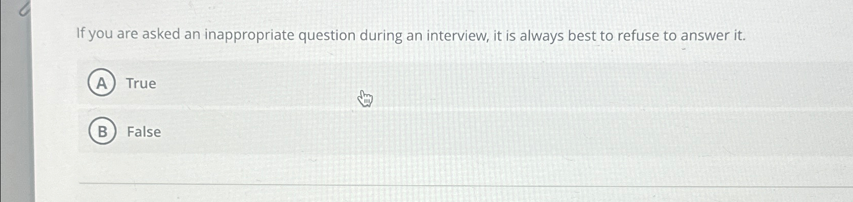 Solved If you are asked an inappropriate question during an | Chegg.com