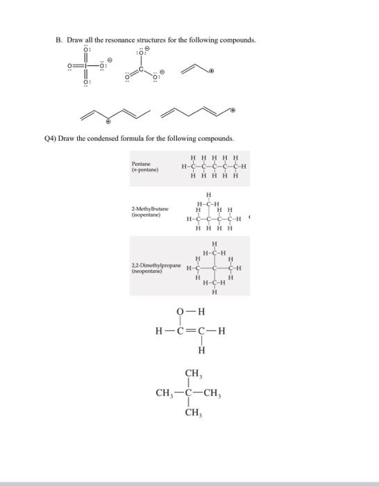 Solved B. Draw all the resonance structures for the | Chegg.com