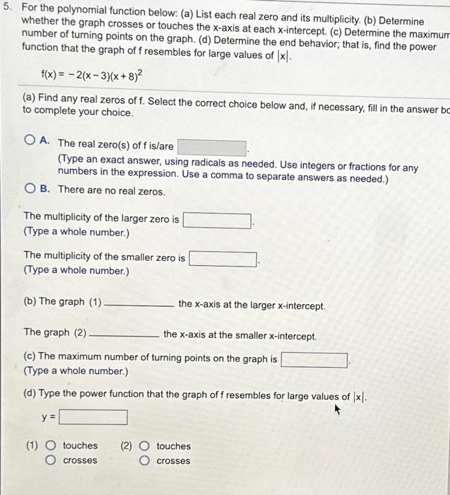 Solved For the polynomial function below: (a) List each real | Chegg.com