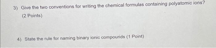 Solved 3) Give the two conventions for writing the chemical | Chegg.com