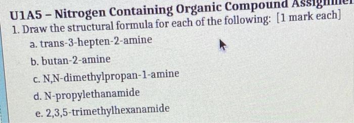 Solved U1A5 - Nitrogen Containing Organic Compound AsShgind | Chegg.com