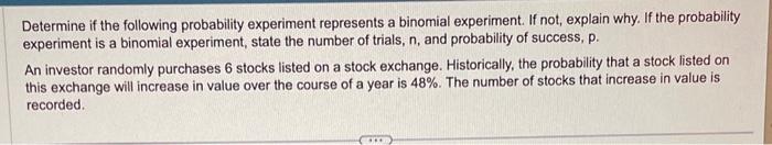 Solved Determine if the following probability experiment | Chegg.com