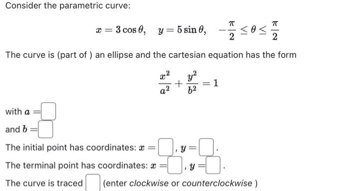 Solved Consider the parametric curve: | Chegg.com