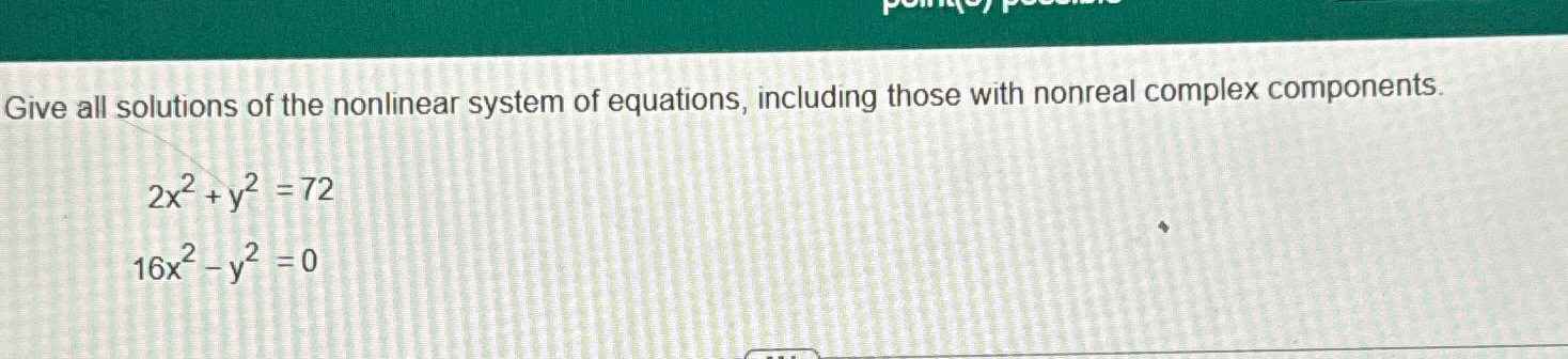 Solved Give all solutions of the nonlinear system of | Chegg.com