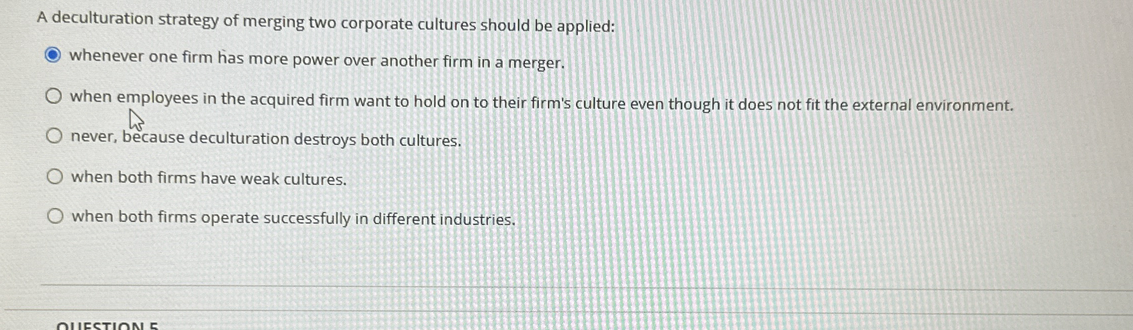 Solved A deculturation strategy of merging two corporate | Chegg.com